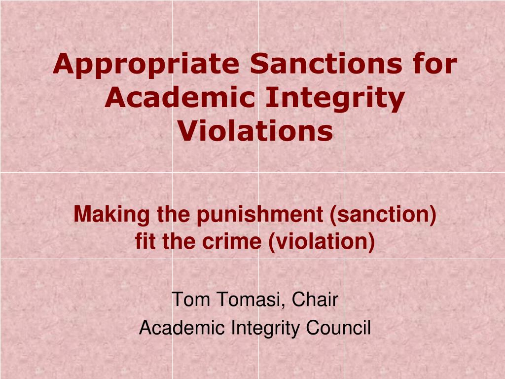 PPT - Appropriate Sanctions for Academic Integrity Violations ...