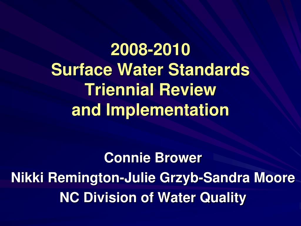 PPT - 2008-2010 Surface Water Standards Triennial Review and ...