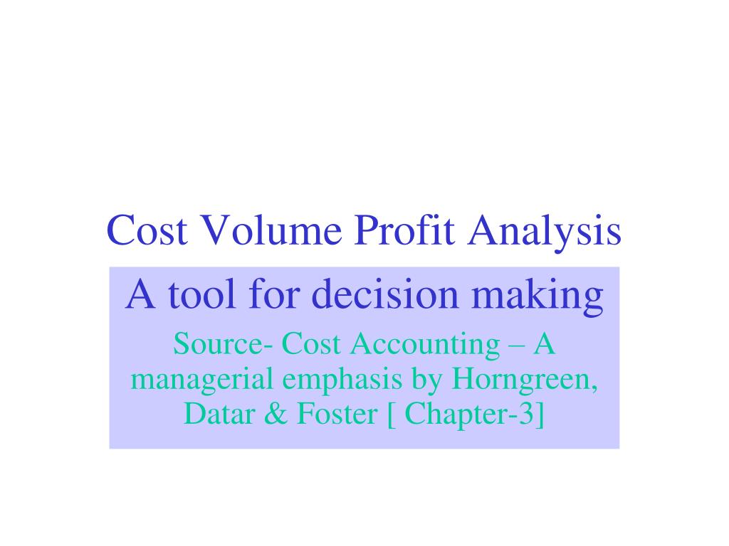 PPT - Cost Volume Profit Analysis PowerPoint Presentation, free ...