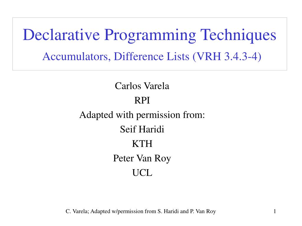 PPT - Declarative Programming Techniques Accumulators, Difference Lists ...