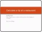 PPT - calculate-tip PowerPoint Presentation, free download - ID:11177941