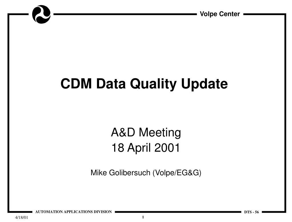 PPT - CDM Data Quality Update PowerPoint Presentation, free download ...