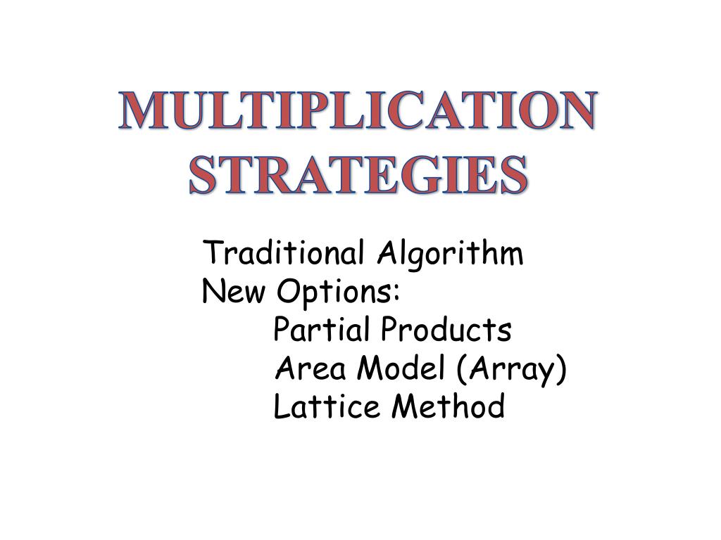 PPT - MULTIPLICATION STRATEGIES PowerPoint Presentation, free download ...