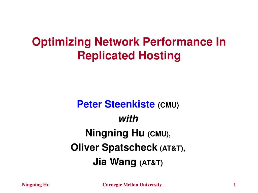 PPT - Optimizing Network Performance In Replicated Hosting PowerPoint Presentation - ID:3226590