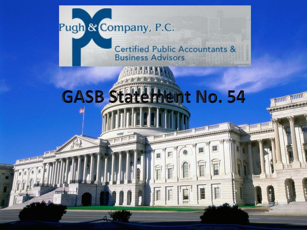 PPT - GASB Statement No. 54 PowerPoint Presentation, free download - ID ...