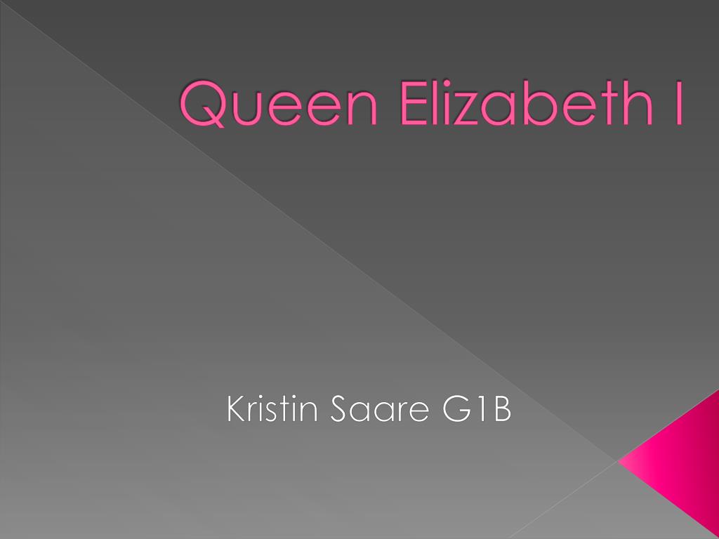 PPT - Queen Elizabeth I PowerPoint Presentation, free download - ID:3227213