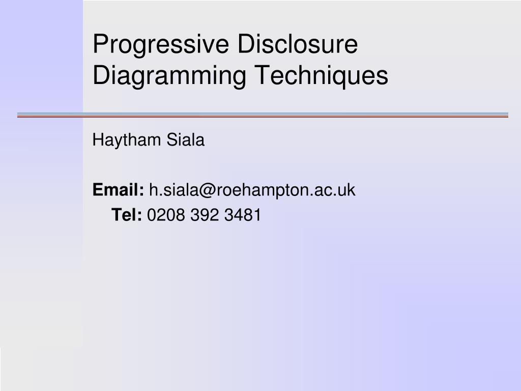 PPT - Progressive Disclosure Diagramming Techniques PowerPoint ...