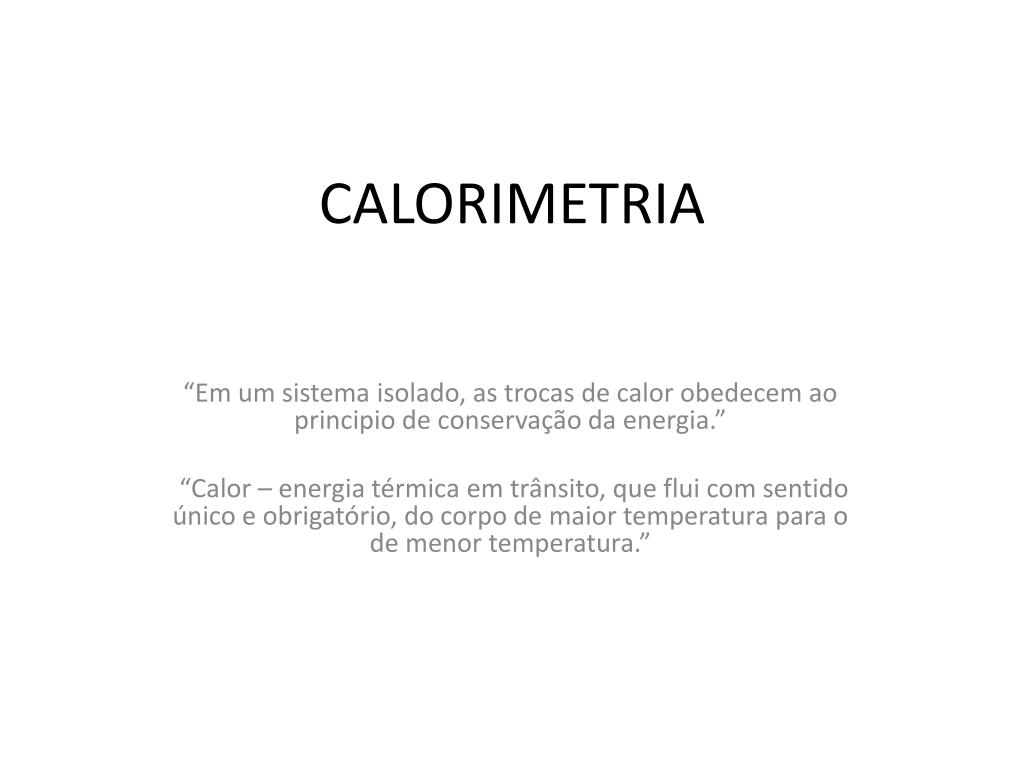 PPT - CALORIMETRIA PowerPoint Presentation, free download - ID:3228864