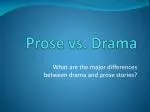 PPT - Prose? PowerPoint Presentation, free download - ID:685625