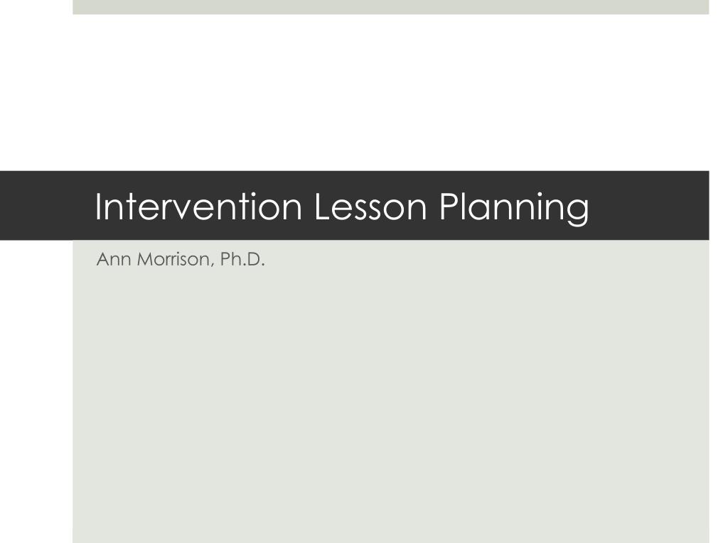 PPT - Intervention Lesson Planning PowerPoint Presentation, free ...