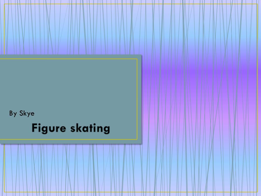 PPT - Figure skating PowerPoint Presentation, free download - ID:3230317