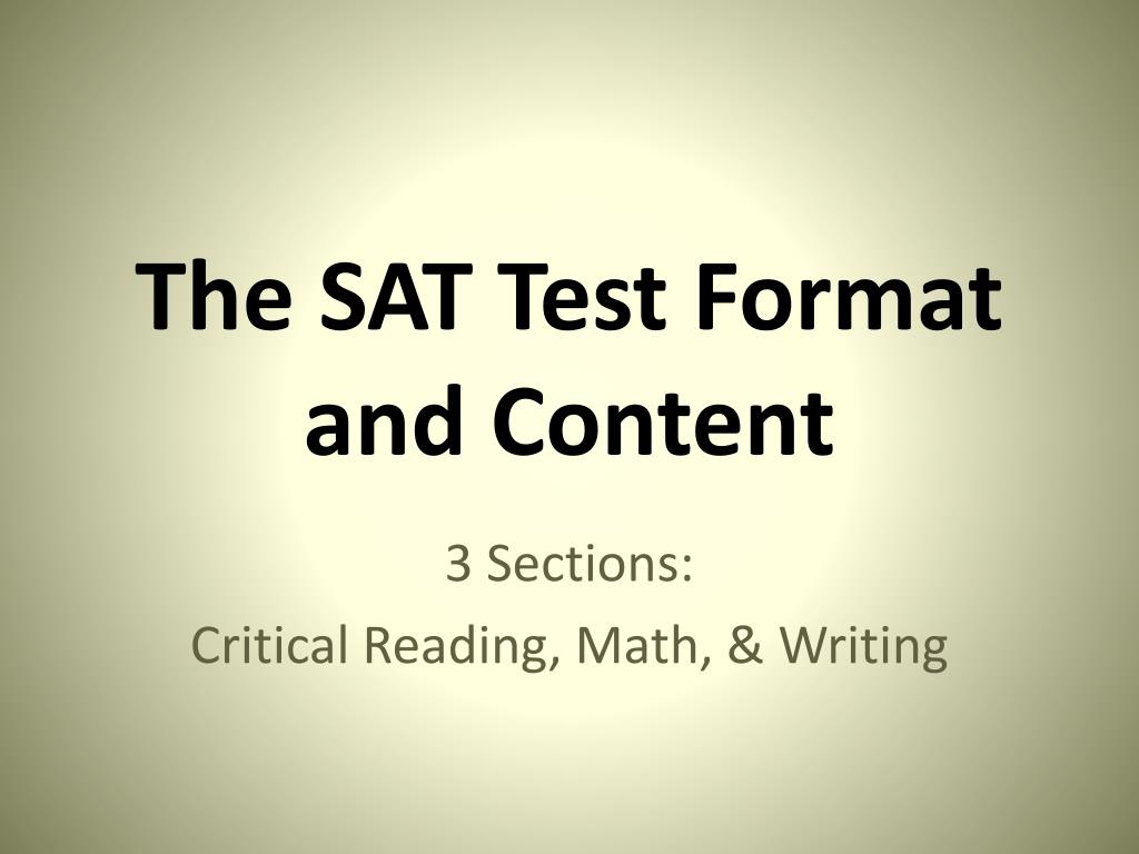 PPT - The SAT Test Format and Content PowerPoint Presentation, free ...
