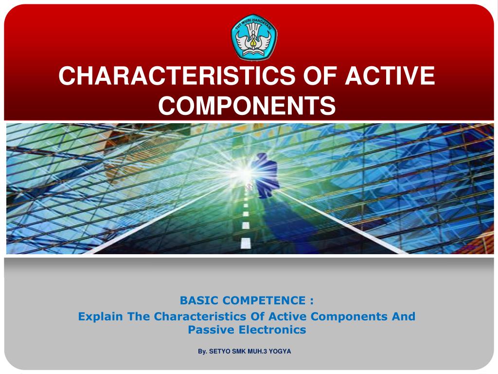 PPT - CHARACTERISTICS OF ACTIVE COMPONENTS PowerPoint Presentation ...