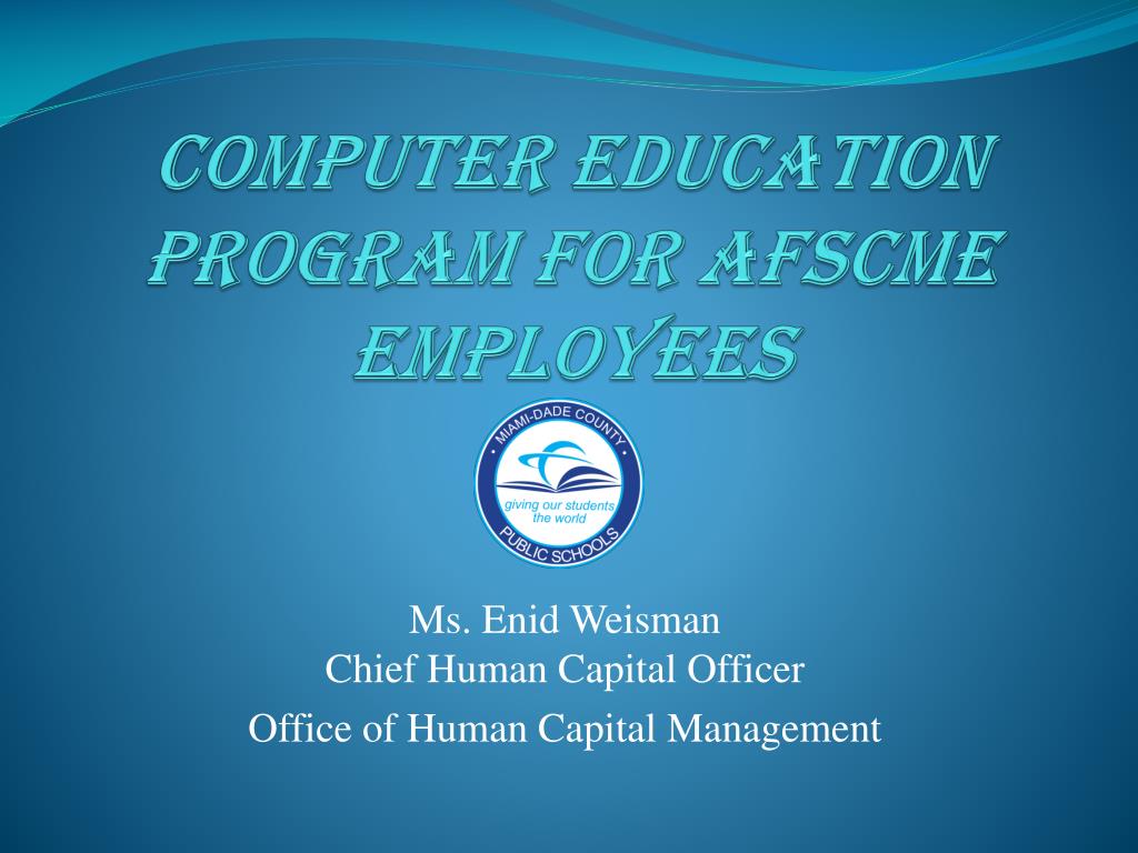PPT - Computer Education Program for AFSCME Employees PowerPoint ...