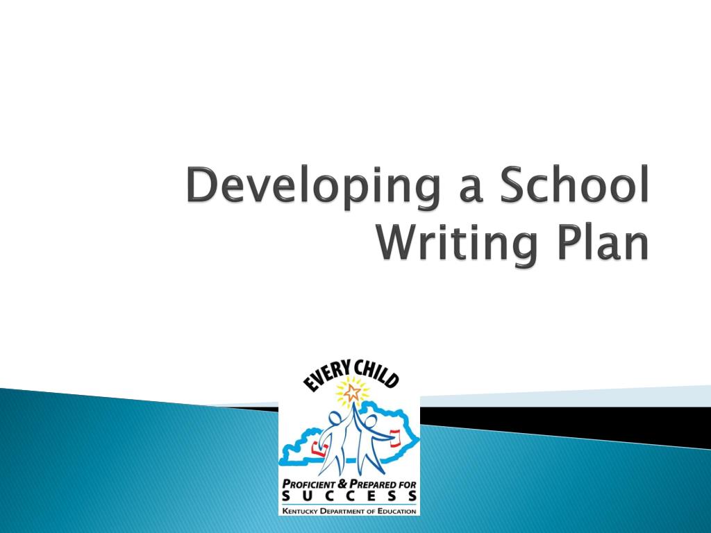 PPT - Developing a School Writing Plan PowerPoint Presentation, free ...