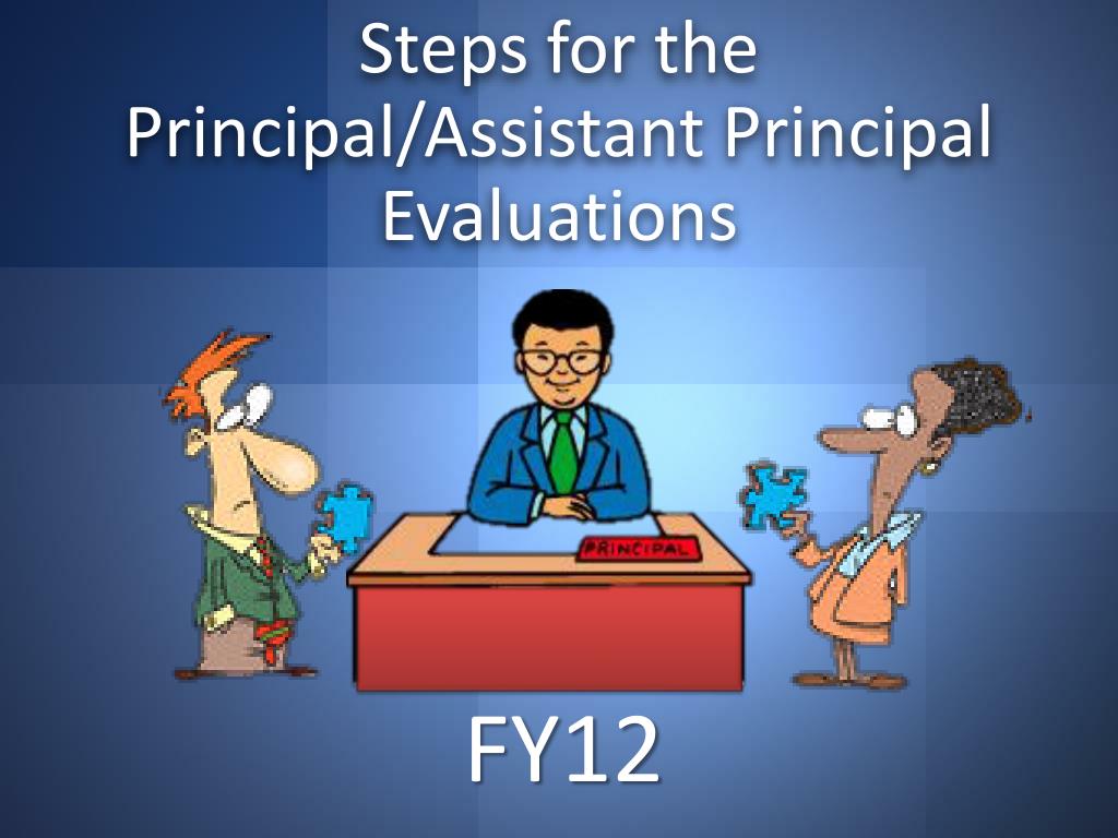 PPT - Steps for the Principal/ Assistant Principal Evaluations ...