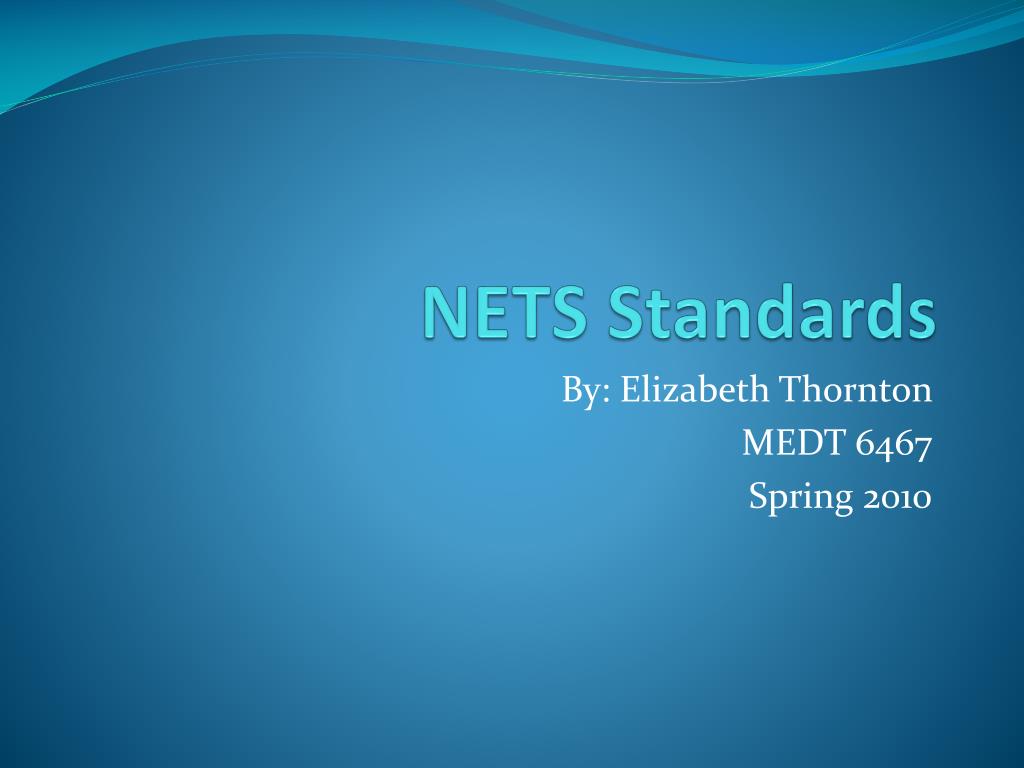 PPT - NETS Standards PowerPoint Presentation, free download - ID:3235622