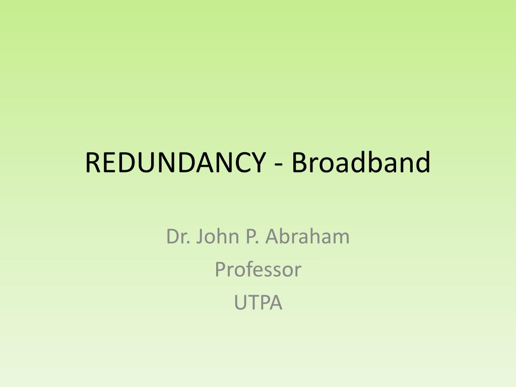 PPT - REDUNDANCY - Broadband PowerPoint Presentation, free download ...