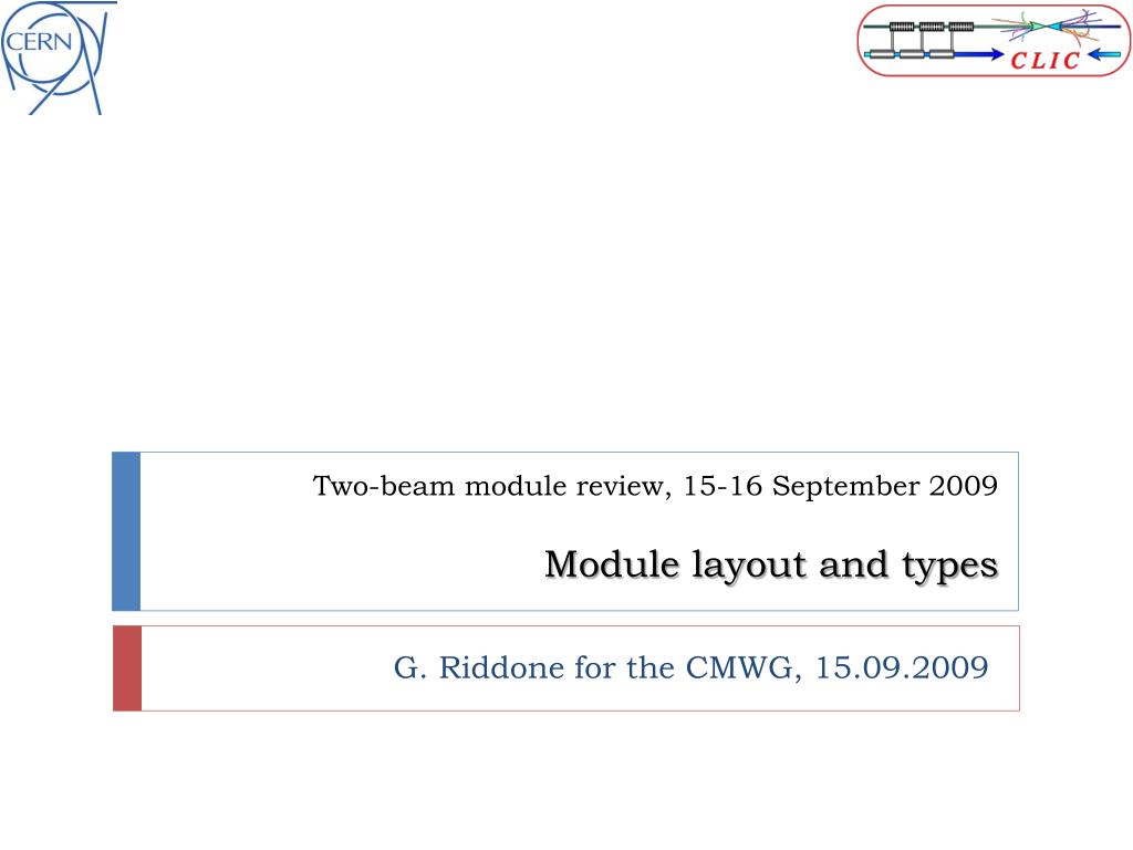 PPT - Two-beam module review , 15-16 September 2009 Module layout and ...