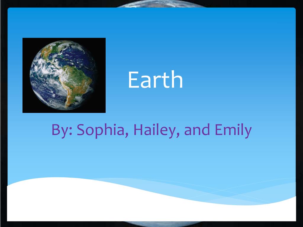 PPT - Earth PowerPoint Presentation, free download - ID:3237531