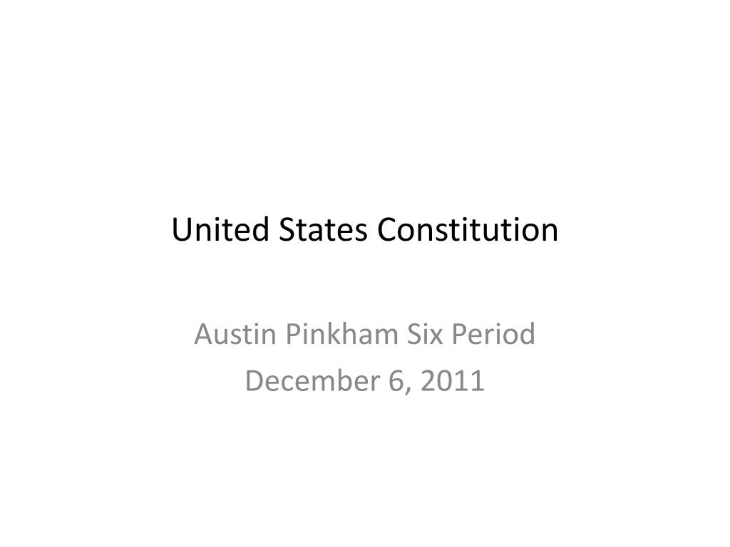 PPT - United States Constitution PowerPoint Presentation, free download ...