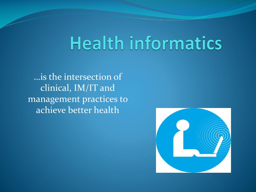 PPT - Health informatics PowerPoint Presentation, free download - ID:3240184