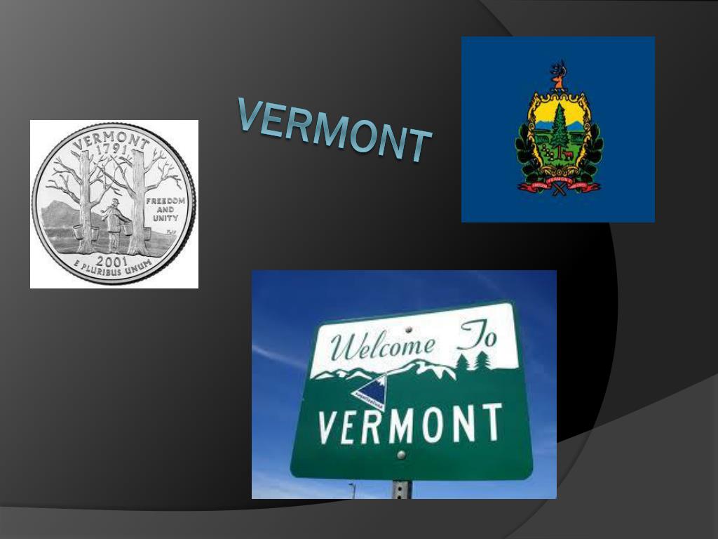 PPT - vERMont PowerPoint Presentation, free download - ID:3240736