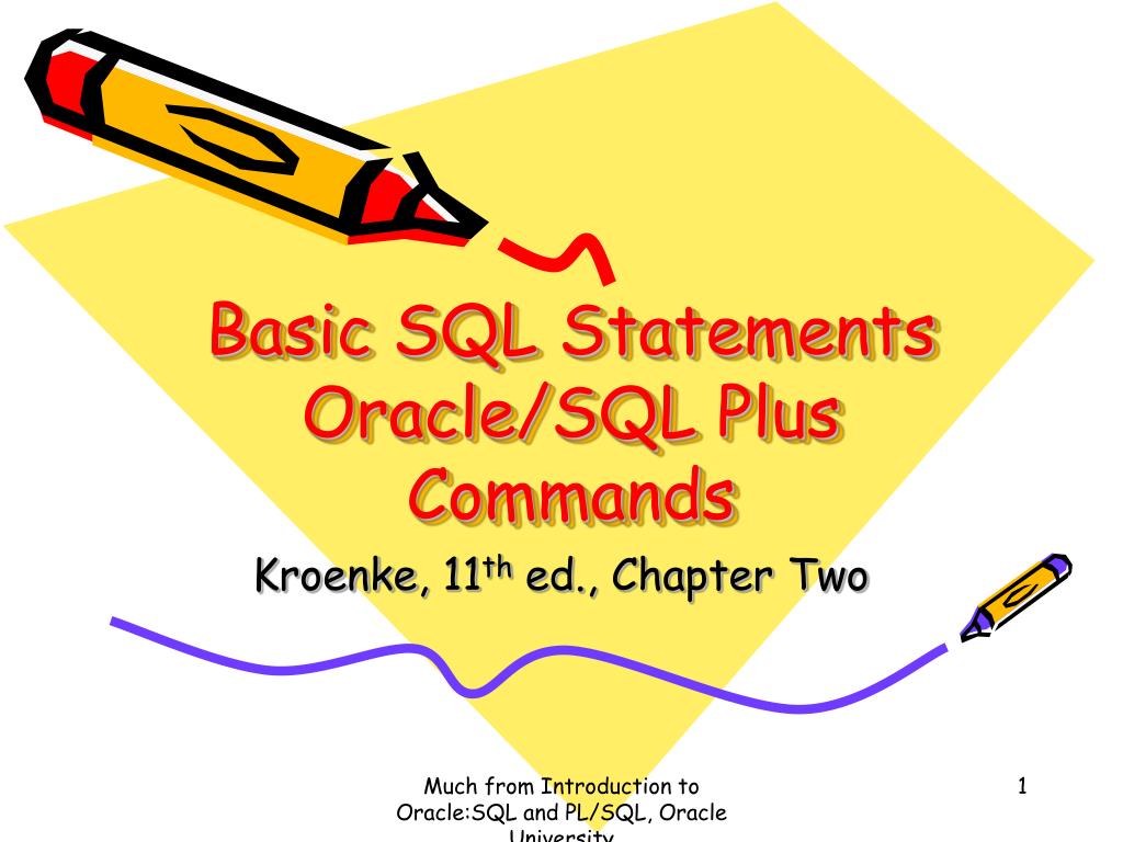 PPT - Basic SQL Statements Oracle/SQL Plus Commands PowerPoint Presentation - ID:3241036
