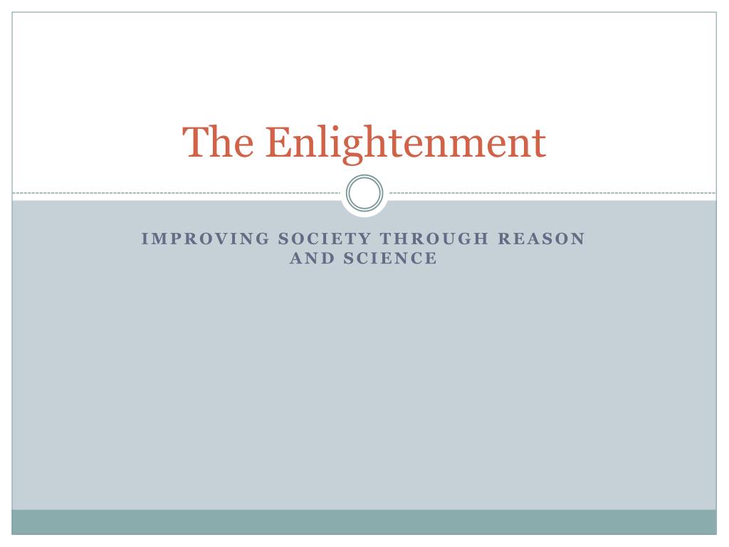 PPT - The Enlightenment PowerPoint Presentation, free download - ID:3241718