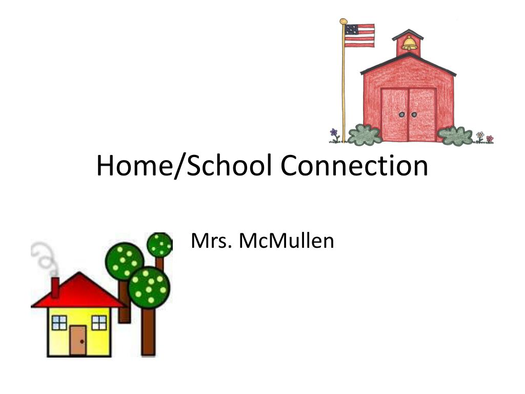PPT - Home/School Connection PowerPoint Presentation, free download ...