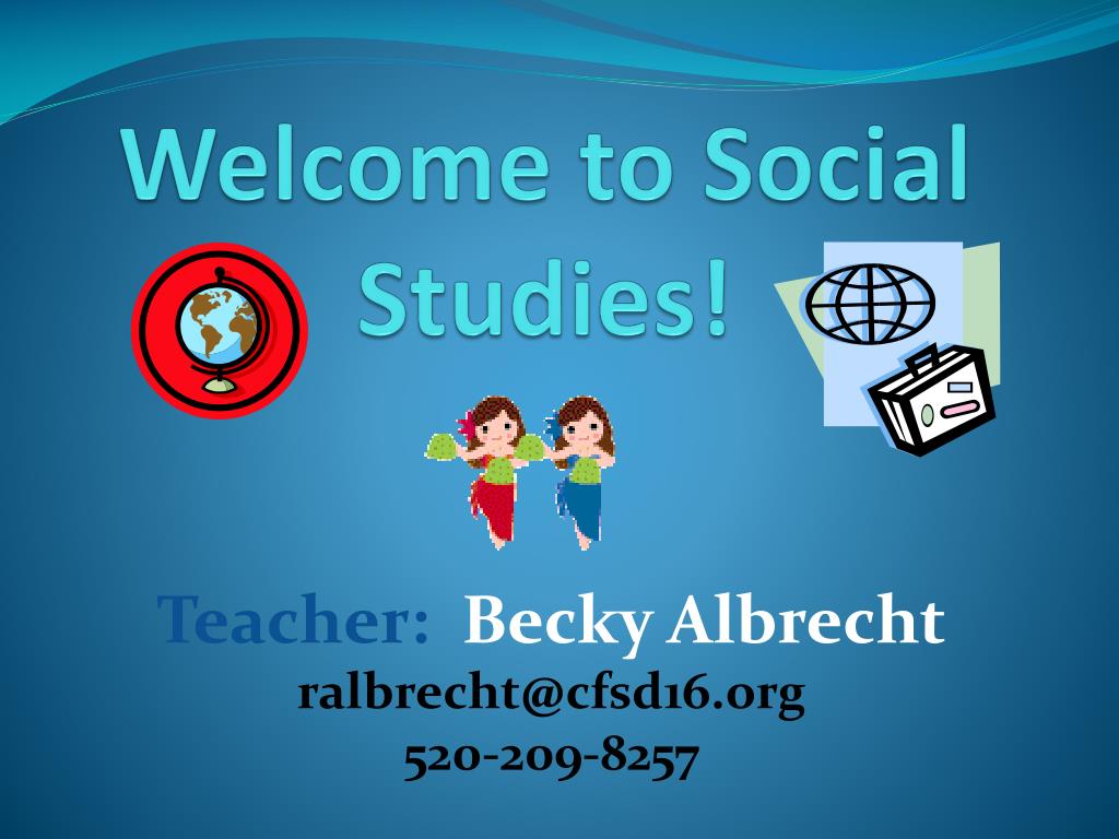PPT - Welcome to Social Studies! PowerPoint Presentation, free download ...