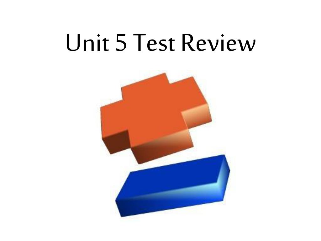 PPT - Unit 5 Test Review PowerPoint Presentation, free download - ID ...