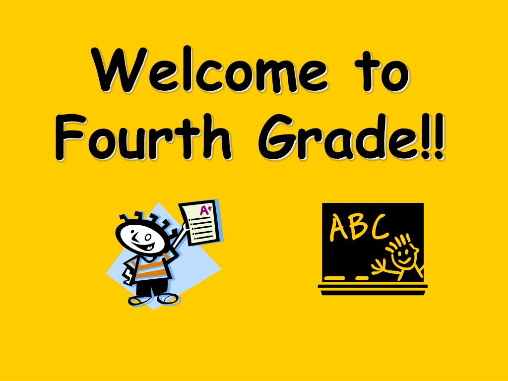 PPT - Welcome to Fourth Grade!! PowerPoint Presentation, free download ...