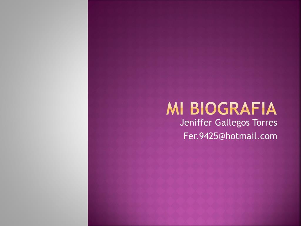 PPT - MI BIOGRAFIA PowerPoint Presentation, free download - ID:3248221
