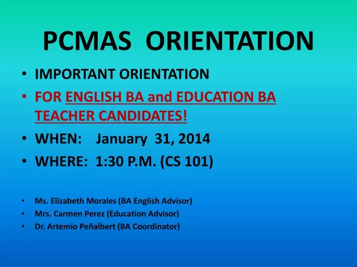 PPT - PCMAS ORIENTATION PowerPoint Presentation, free download - ID:3248855