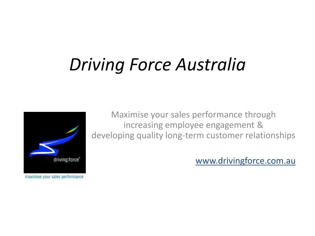 PPT - Driving Force Australia PowerPoint Presentation, free download ...