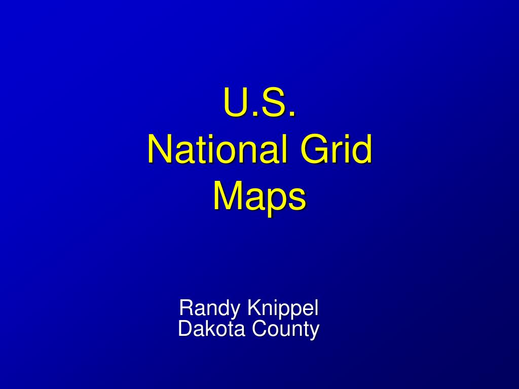 PPT - U.S . National Grid Maps PowerPoint Presentation, free download ...