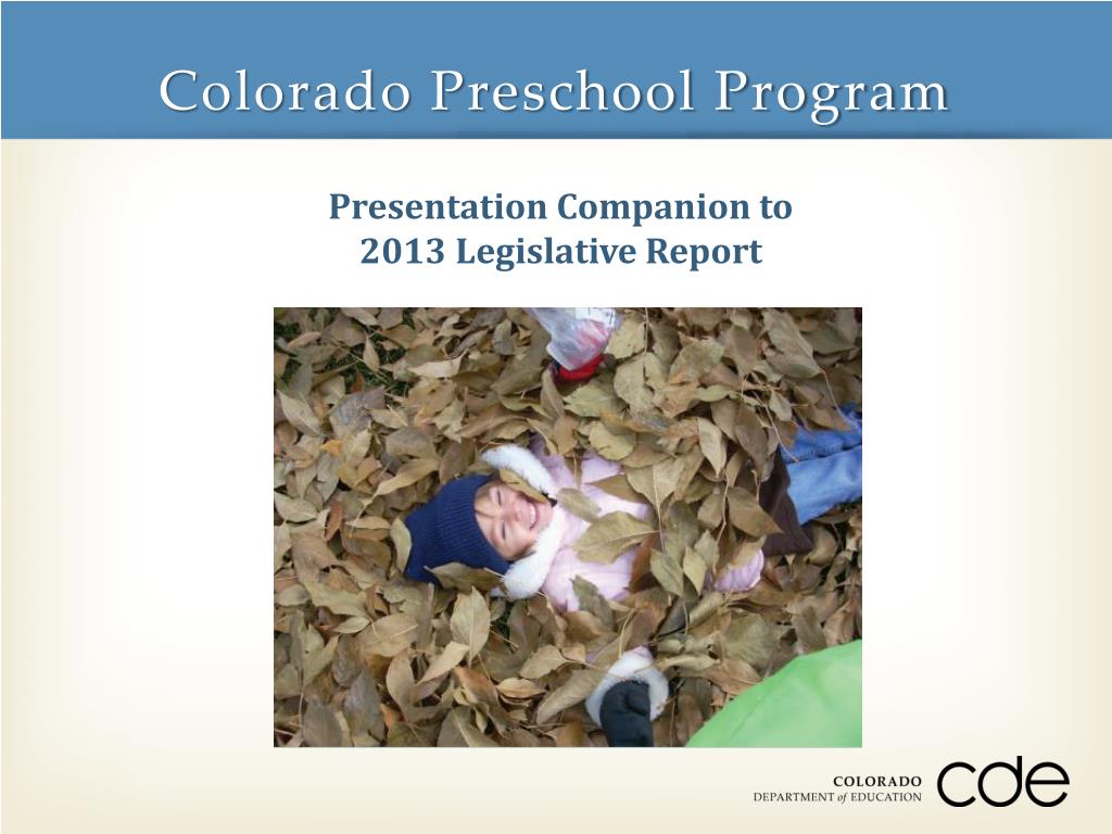 PPT - Overview of the Colorado Preschool Program: Legislative Report ...