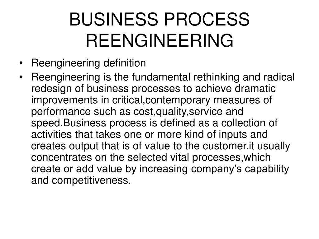 PPT - BUSINESS PROCESS REENGINEERING PowerPoint Presentation, free ...