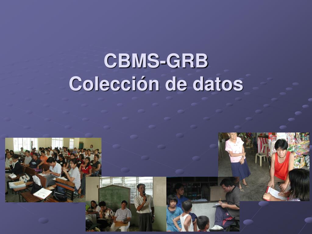PPT - CBMS-GRB Colección de datos PowerPoint Presentation, free ...