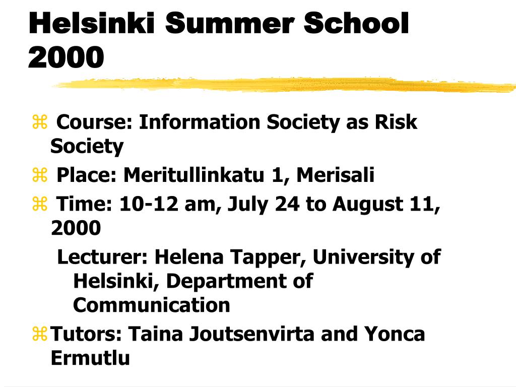 PPT - Helsinki Summer School 2000 PowerPoint Presentation, free ...