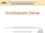PPT - Fire Extinguisher Training PowerPoint Presentation, free download ...
