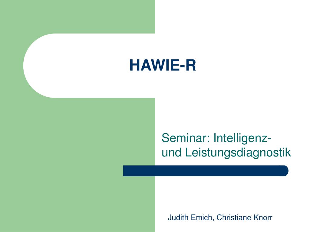 PPT - HAWIE-R PowerPoint Presentation, free download - ID:3258471