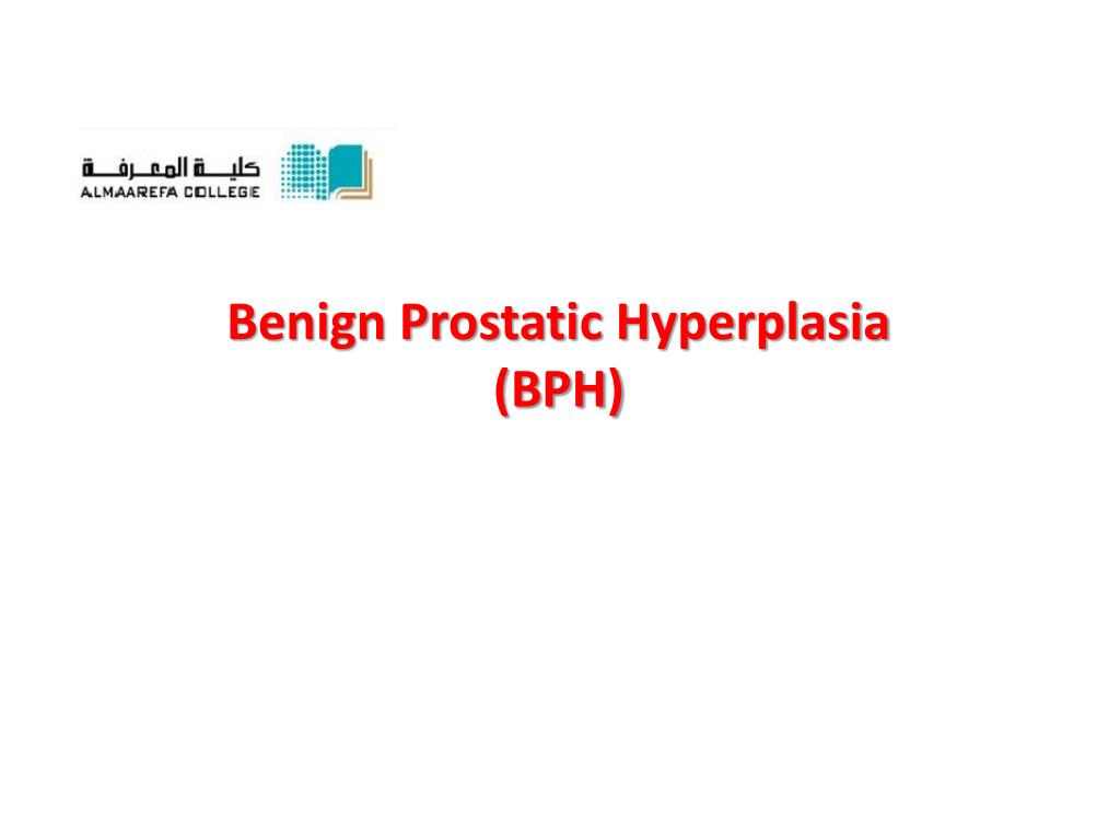 PPT - Benign Prostatic Hyperplasia (BPH) PowerPoint Presentation, free ...