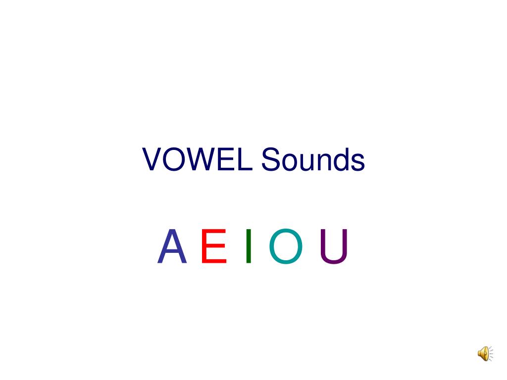 PPT - VOWEL Sounds PowerPoint Presentation, free download - ID:3259531