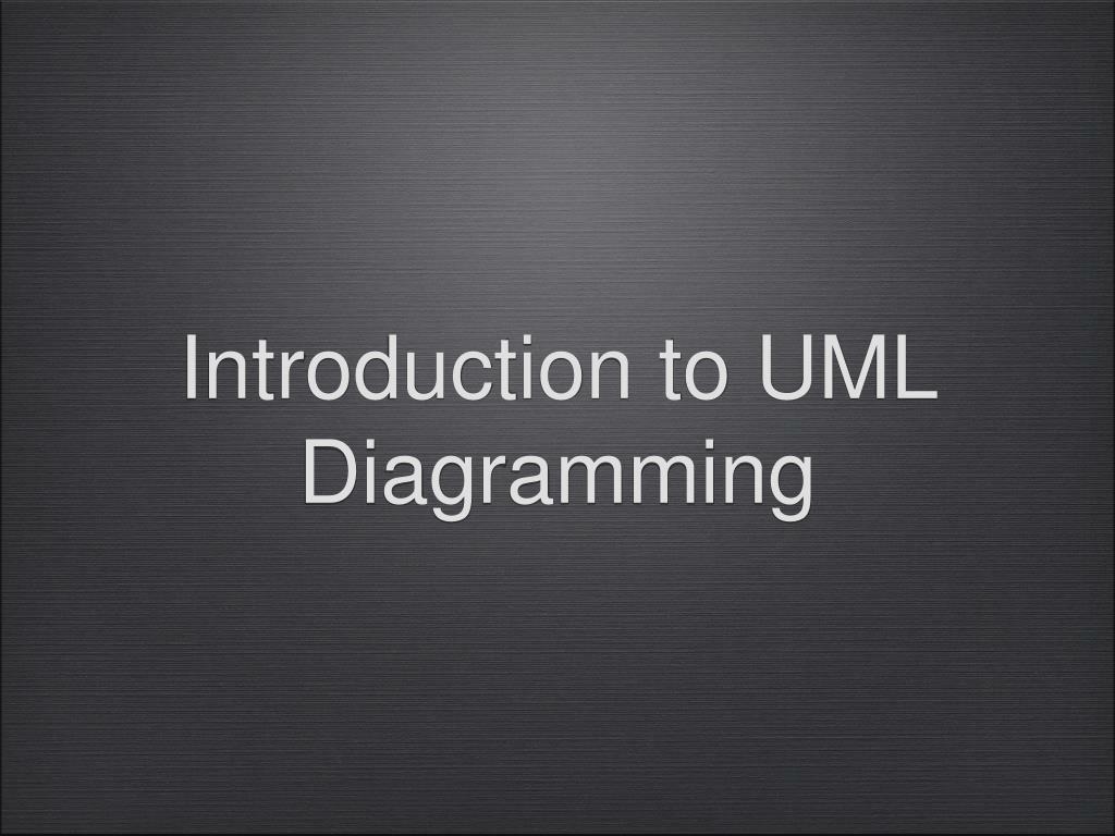 PPT - Introduction to UML Diagramming PowerPoint Presentation, free ...