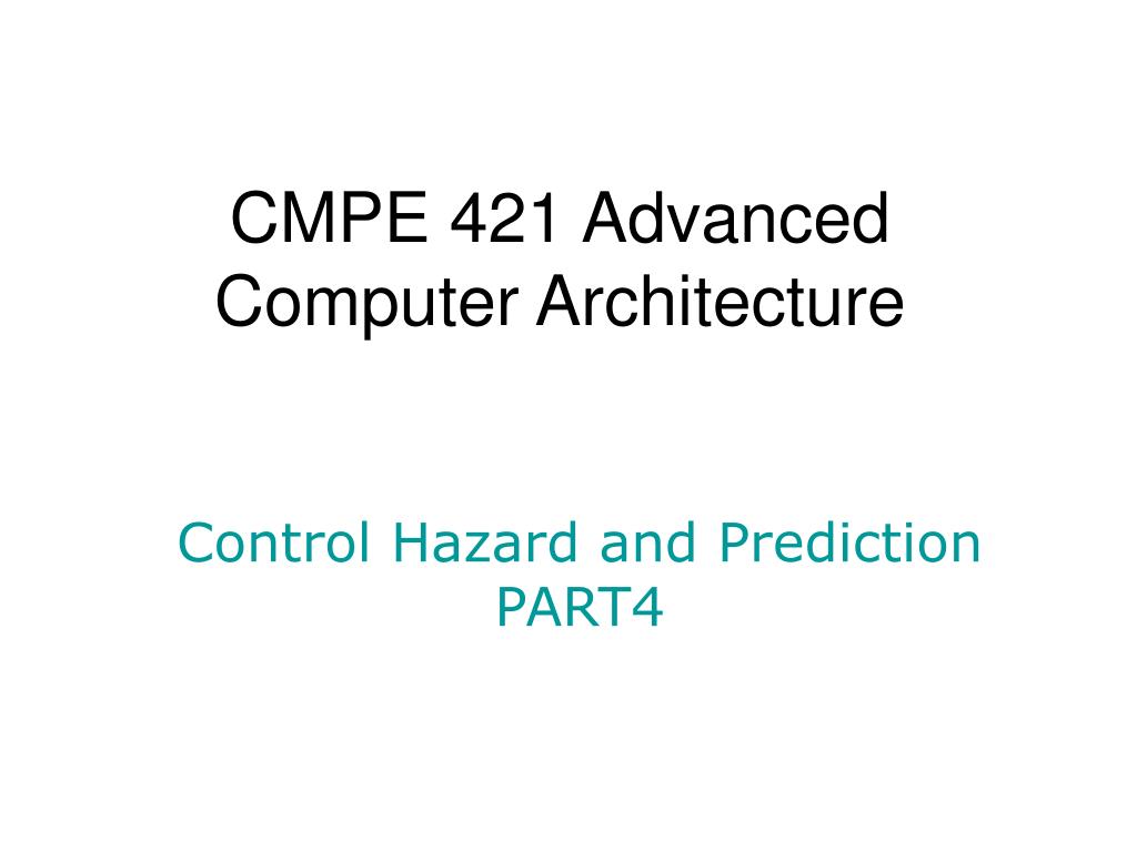PPT - CMPE 421 Advanced Computer Architecture PowerPoint Presentation ...