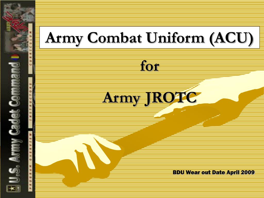 PPT - Army Combat Uniform (ACU) for Army JROTC PowerPoint Presentation ...