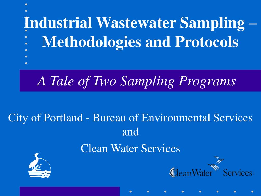PPT - Industrial Wastewater Sampling – Methodologies and Protocols ...