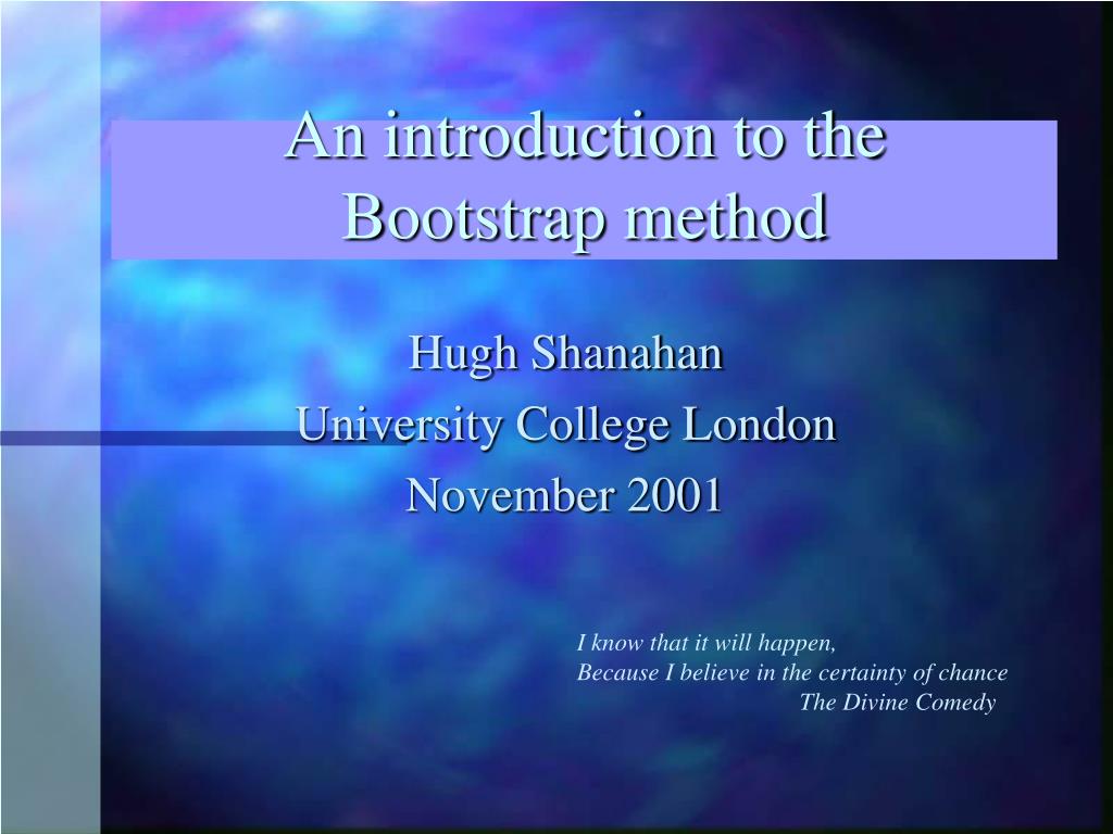 PPT - An introduction to the Bootstrap method PowerPoint Presentation ...